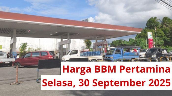 Harga BBM Pertamina Selasa, 30 September 2025 di SPBU se-Sulawesi Utara, Pertamax Mulai Segini ...