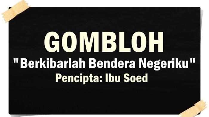 Kunci Gitar Berkibarlah Bendera Negeriku - Gombloh - Pencipta Lagu Ibu ...