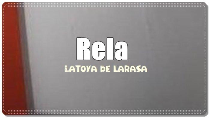 Lirik Lagu Rela - Latoya De Larasa - Tribunmanado.co.id
