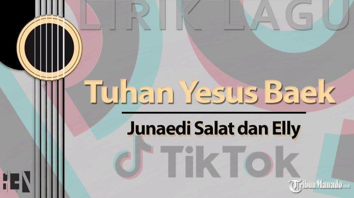 Lirik Lagu Rohani Betawi Tuhan Yesus Baek - Junaedi Salat dan Elly ...