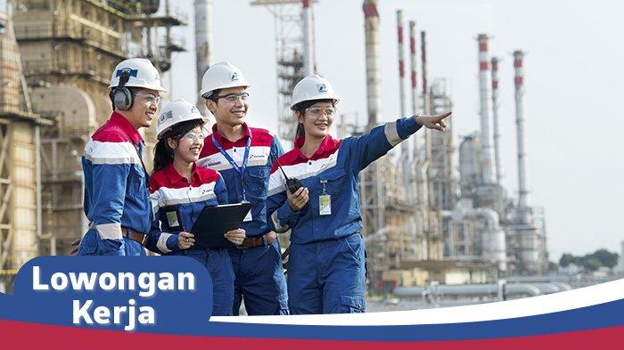 Info Lowongan Kerja Pertamina Buka 70 Posisi, Fresh Graduate Silakan Daftar, Cek di Sini ...