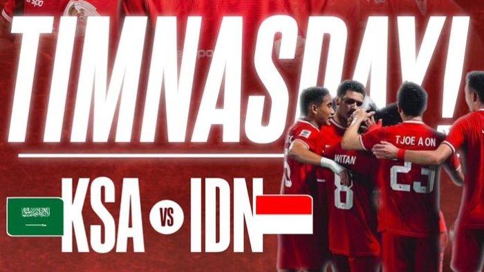 SEDANG BERLANGSUNG Arab Saudi vs Indonesia, Akses Link Nonton Live Streaming Timnas di Sini ...