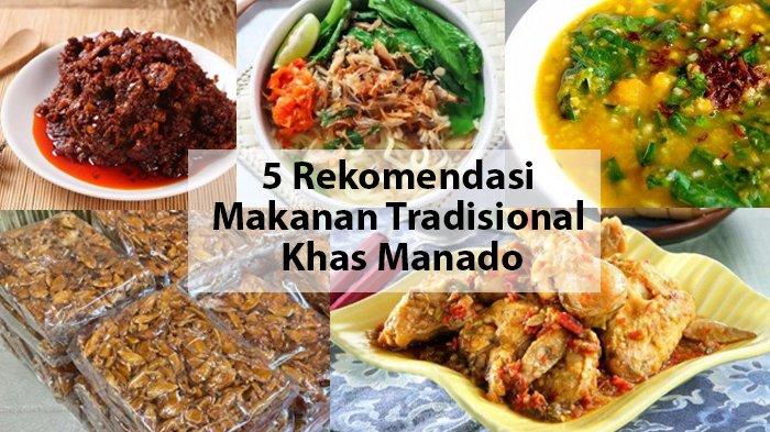 Wisata Manado - 5 Rekomendasi Makanan Tradisional Khas Manado ...
