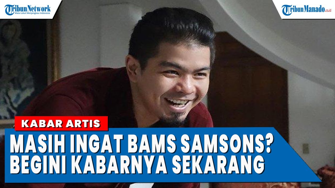 VIDEO Bams Samsons Pamer Perut Sixpack - Tribunmanado.co.id