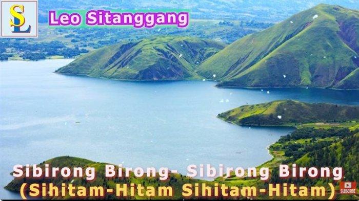 Lirik Lagu Batak Sibirong-birong Dipopulerkan Ika Siringo-ringo dan Billy, Ini Terjemahannya ...