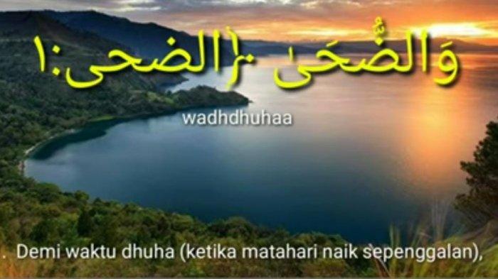 Bacaan dan Arti Surah Ad-Dhuha Beserta Keutamaaannya - Tribun-medan.com
