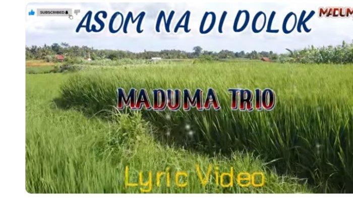 Lirik Lagu Batak Asom Na Di Dolok yang Dipopulerkan oleh Maduma Trio - Tribun-medan.com