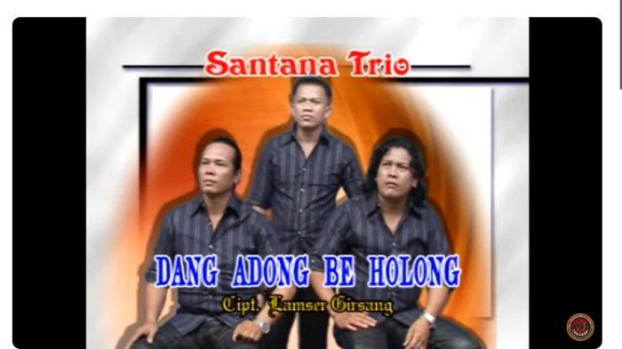 Lirik Lagu Batak Dang Adong Be Holong yang Dipopulerkan oleh Trio Santana - Tribun-medan.com