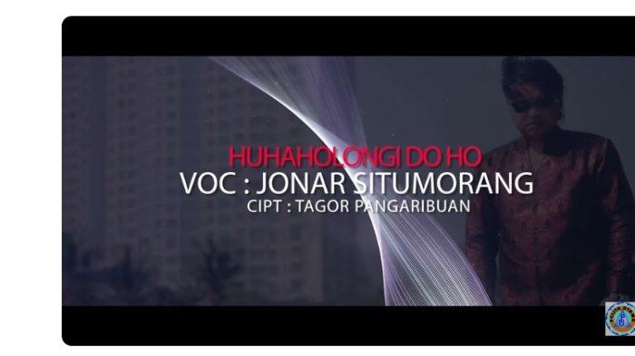 Lirik Lagu Batak Huhaholongi Do Ho yang Dipopulerkan oleh Jonar Situmorang - Tribun-medan.com