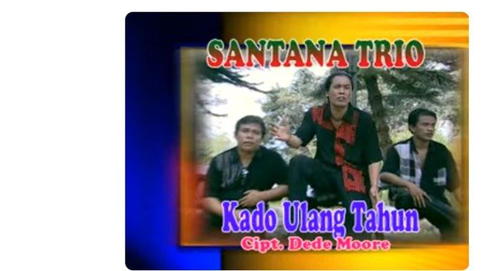 Lirik Lagu Batak Kado Ulang Tahun yang Dipopulerkan oleh Trio Santana - Tribun-medan.com
