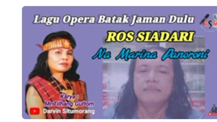 Arti dan Lirik Lagu Batak Na Marina Panoroni yang Dipopulerkan oleh Ros Siadari - Tribun-medan.com
