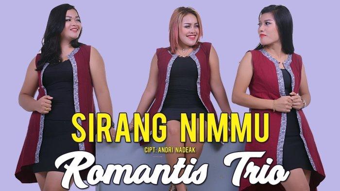 Lirik Lagu Batak Sirang Nimmu Dinyanyikan oleh Romantis Trio - Tribun ...