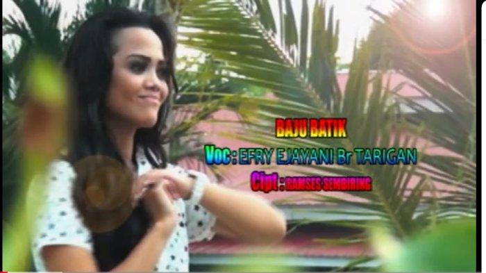 Lirik Lagu Karo Baju Batik yang Dipopulerkan oleh Efry Ejayani Br ...