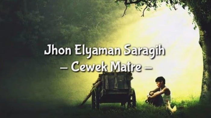 Arti dan Lirik Lagu Simalungun Cewe Matre Dipopulerkan oleh Jhon Elyaman Saragih - Tribun-medan.com
