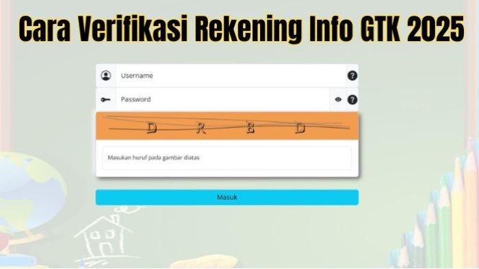 Link dan Cara Verifikasi Rekening Info GTK 2025, Simak Tahapannya - Tribun-medan.com