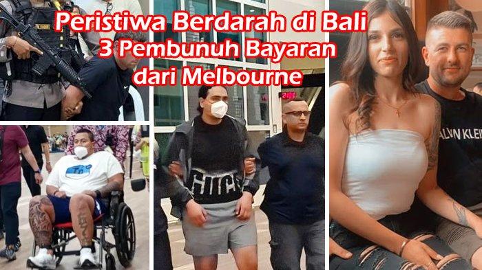 TRAGEDI BERDARAH DI BALI: Dua Warga Ditembak oleh Tiga Orang Pembunuh Bayaran dari Melbourne ...