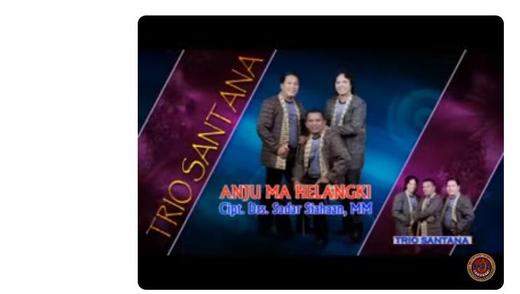 Lirik Lagu Batak Anju Ma Helangki Dipopulerkan oleh Trio Santana ...