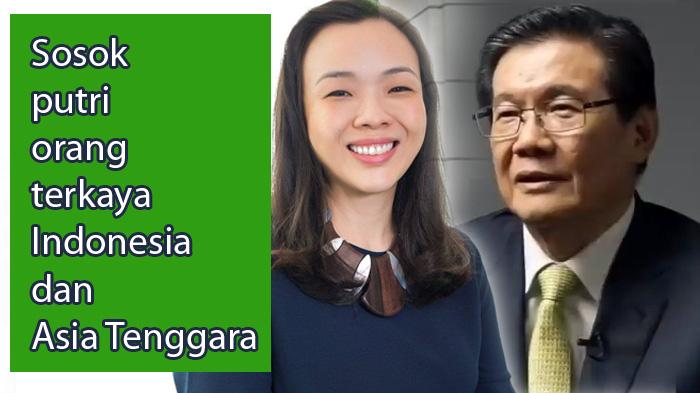 PROFIL Putri Prajogo Pangestu Orang Terkaya Asia Tenggara yang Memiliki ...