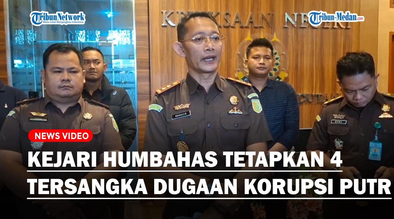 Kejari Tetapkan 4 Tersangka Dugaan Korupsi Dinas PUTR Humbahas, Langsung Ditahan Selama 20 Hari ...