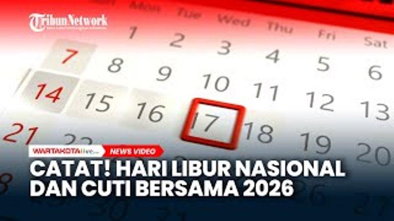 DAFTAR LENGKAP 17 Hari Libur Nasional dan 8 Cuti Bersama, Hari Raya ...