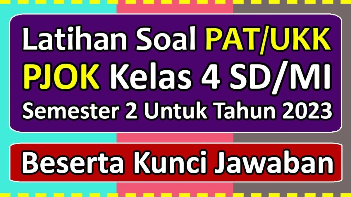 30 Soal & Kunci Jawaban PJOK Kelas 4 SD Semester 2: Perilaku Terpuji Dalam Olahraga ...