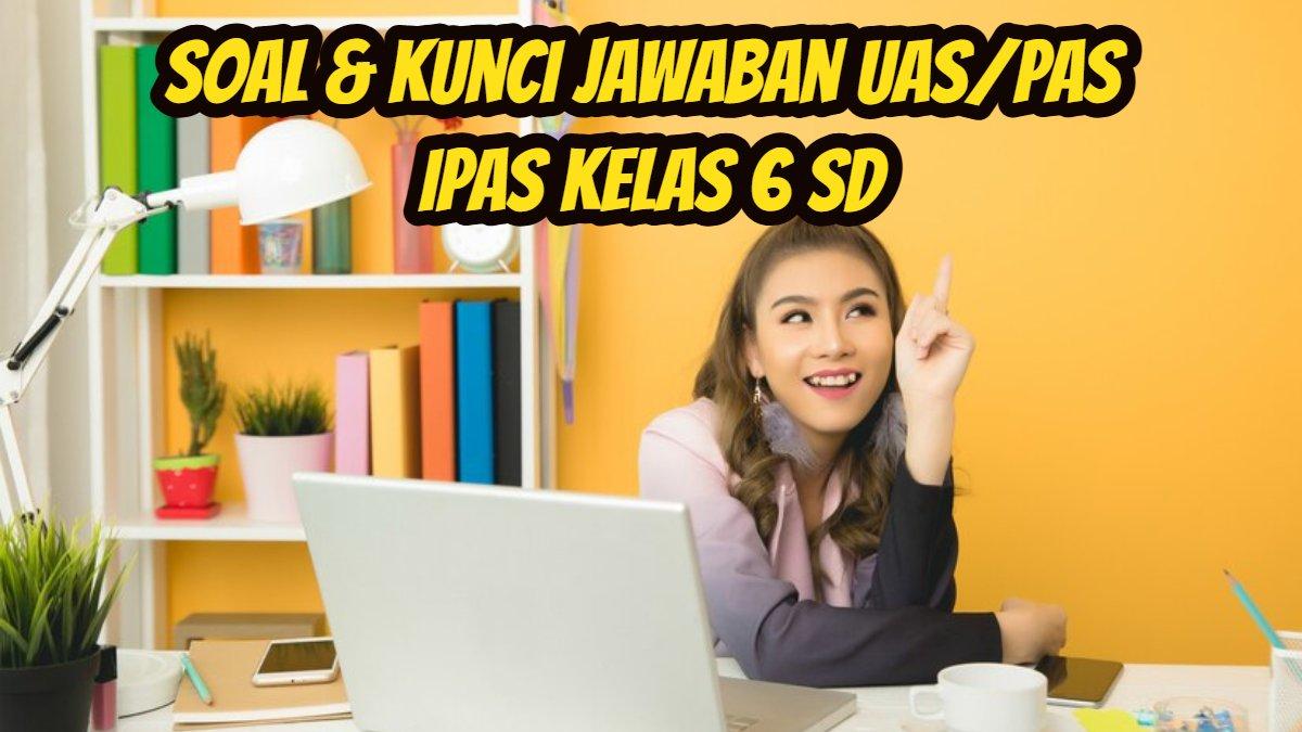 40+ Soal & Kunci Jawaban UAS/PAS IPAS Kelas 6 SD, Apa yang Menyebabkan Perubahan Musim di Bumi ...