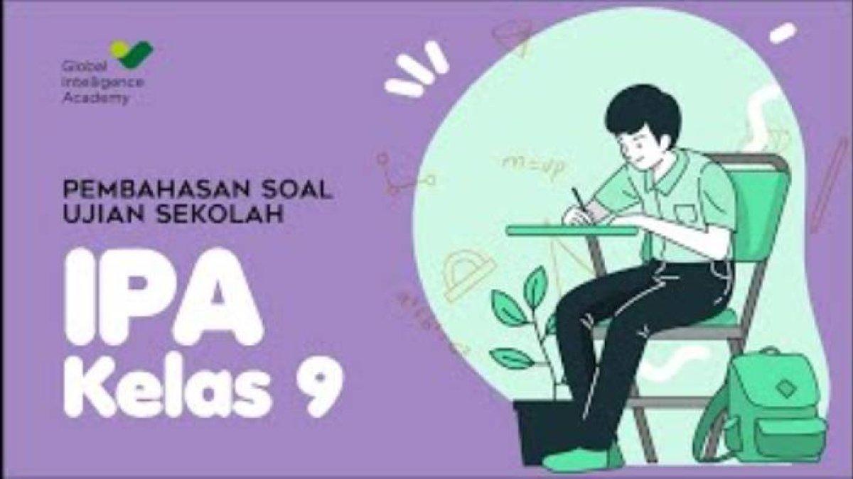 45+ Soal & Kunci Jawaban Contoh Ujian Sekolah IPA Kelas 9 SMP/MTs, Perkembangbiakan Generatif ...