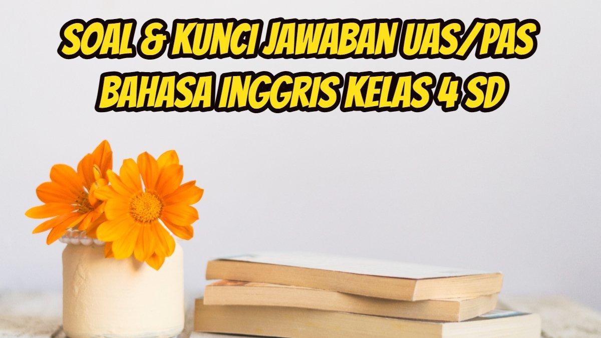 99+ Soal & Kunci Jawaban UAS/PAS Bahasa Inggris Kelas 4 SD, What Is 'Kehitam-hitaman' in English ...