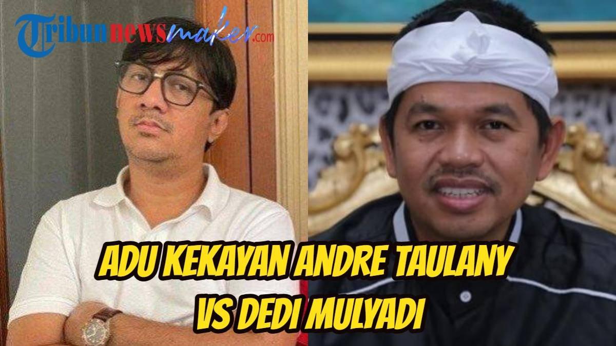 Adu Kekayaan Andre Taulany vs Dedi Mulyadi yang Sama-sama Dekati Ayu Ting Ting, Siapa Paling ...