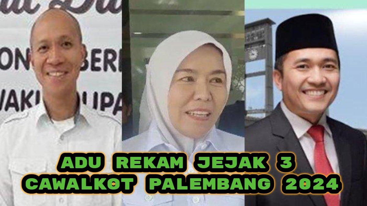 Rekam Jejak 3 Cawalkot di Pilkada Palembang 2024, Yudha vs Fitrianti vs Ratu Dewa, Siapa ...