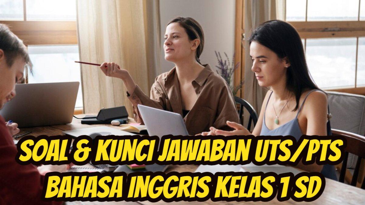 35+ Soal & Kunci Jawaban UTS/PTS Bahasa Inggris Kelas 1 SD, What Is 'She' In Bahasa Indonesia ...