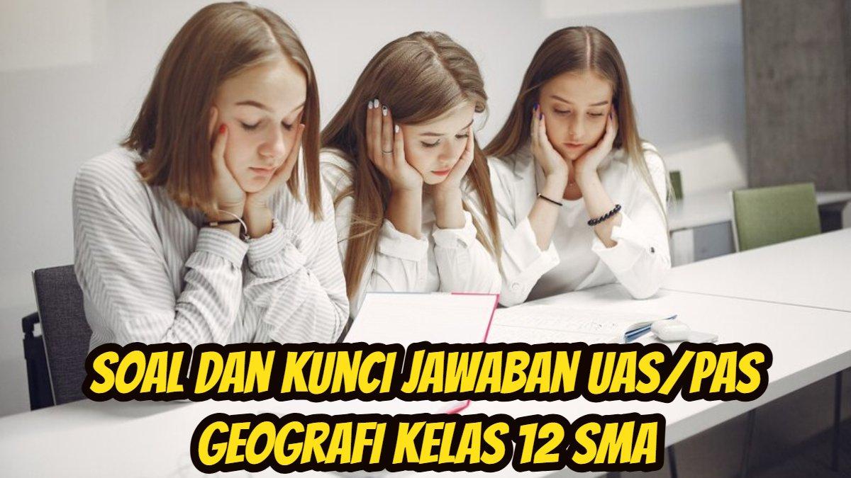 45+ Soal & Kunci Jawaban UAS/PAS Geografi Kelas 12 SMA, Anggota Tata Surya yang Punya Cahaya ...