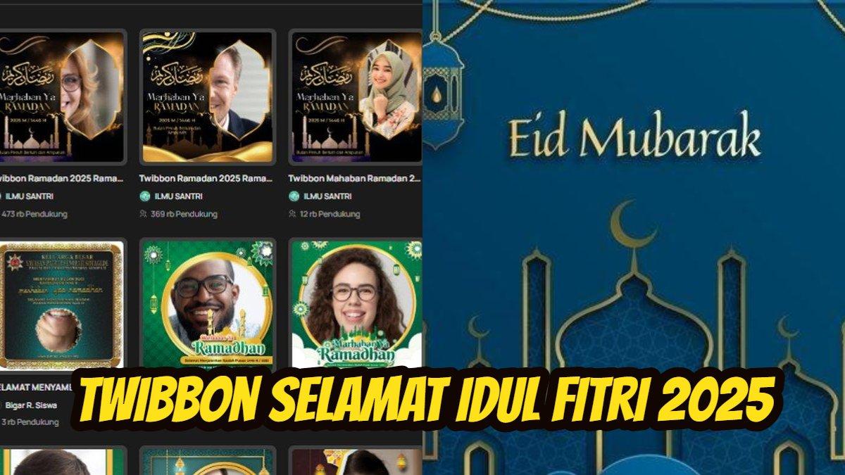 45+ Twibbon Selamat Idul Fitri 2025, Download Gratis untuk Dikirim ...