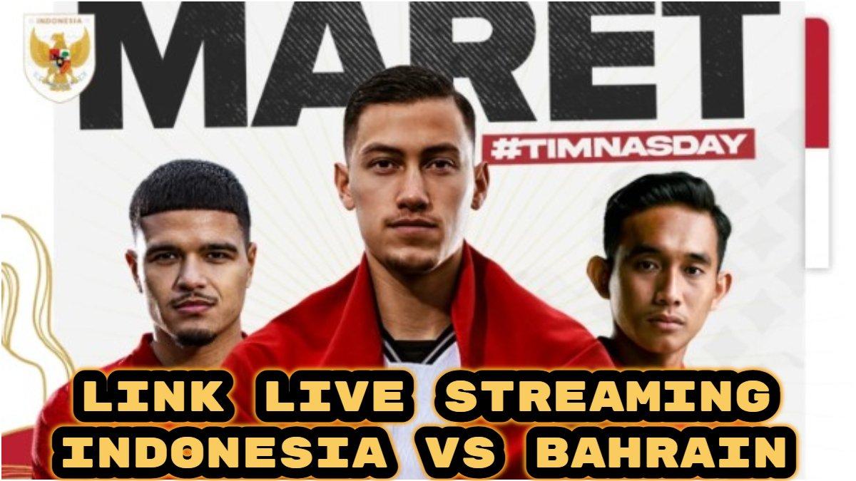 Link Live Streaming RCTI HD Timnas Indonesia vs Bahrain Kualifikasi Piala Dunia 2026, Tonton ...