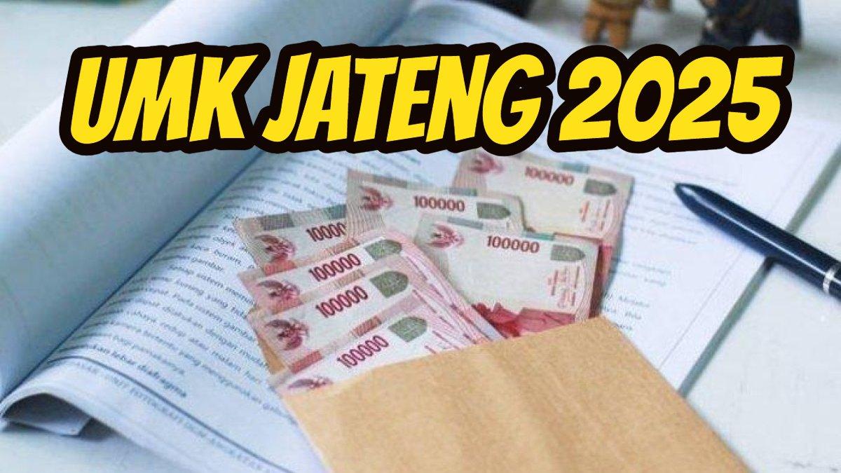 Daftar UMK Jawa Tengah 2025, Naik 6,5 Persen, UMR Kota Semarang ...