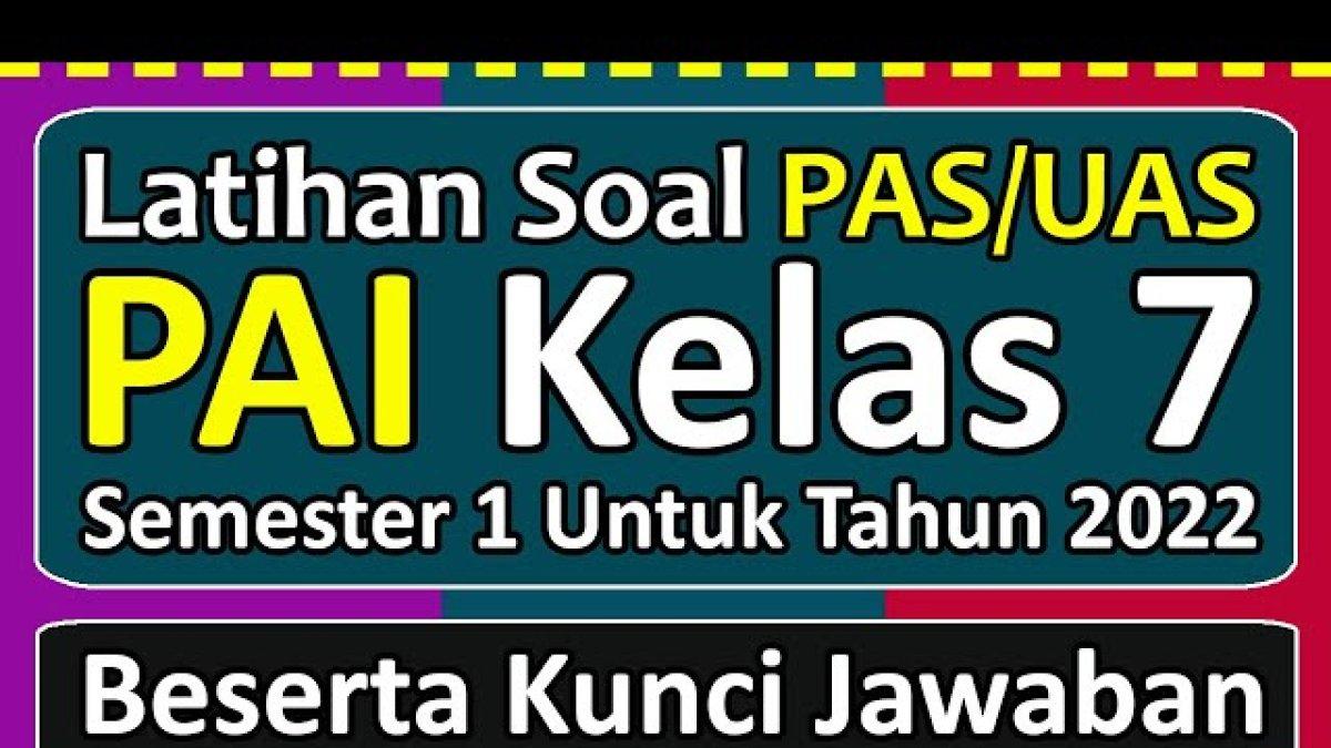 30 Soal & Kunci Jawaban PAI Kelas 7 SMP Semester 1:Taharah Mengajarkan Kepada Kita Untuk ...