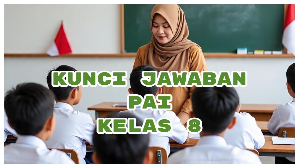 Jawaban PAI Kelas 8 Halaman 41 Isilah Tabel dengan Keterangan Nama-Nama ...