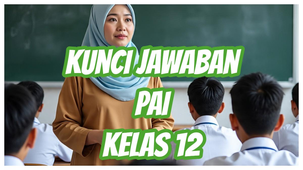 Kunci Jawaban PAI Kelas 12 Halaman 62 Mempelajari Sikap-Sikap ...