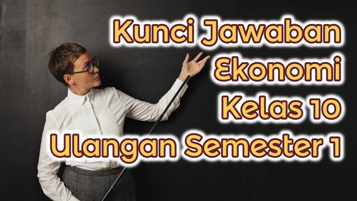 47+ Soal & Kunci Jawaban Ekonomi Kelas 10 Ulangan Semester 1: Tujuan Didirikan Koperasi Sekolah ...