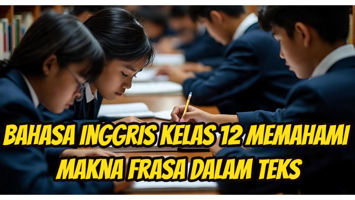 Panduan Jawaban Activity 1 Bahasa Inggris Kelas 12 Halaman 8: Memahami ...