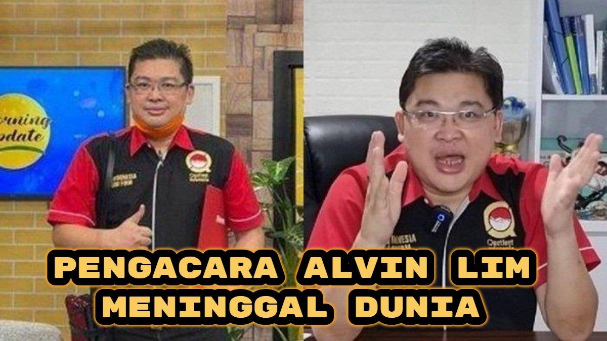 Kabar Duka, Pengacara Alvin Lim Meninggal Dunia, Ternyata Punya Riwayat ...