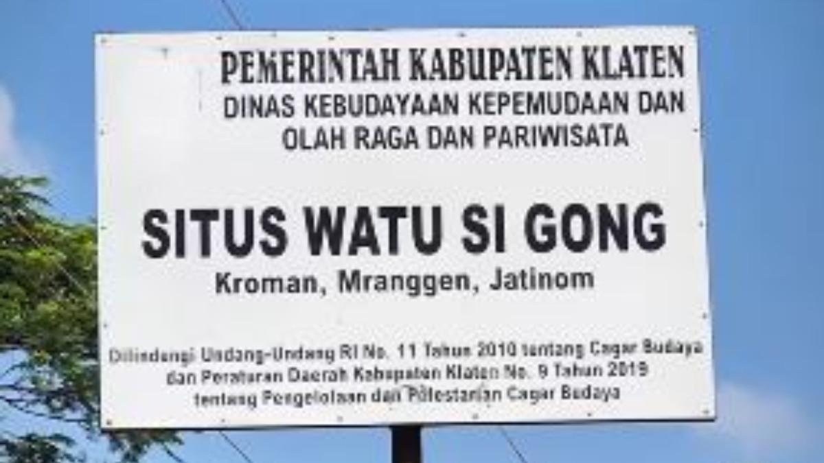 Misteri Situs Watu Si Gong di Klaten, Ada Batu Berbentuk Mahkota hingga ...
