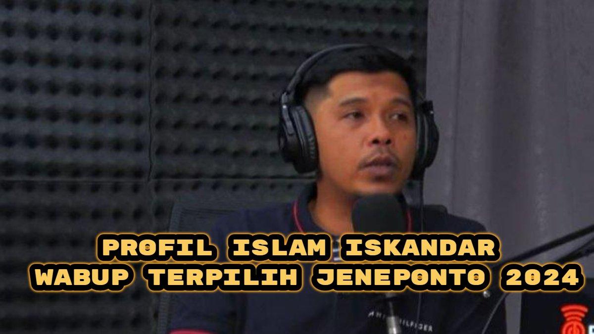 Sosok & Profil Muhammad Islam Iskandar, Wabup Jeneponto Dilantik ...