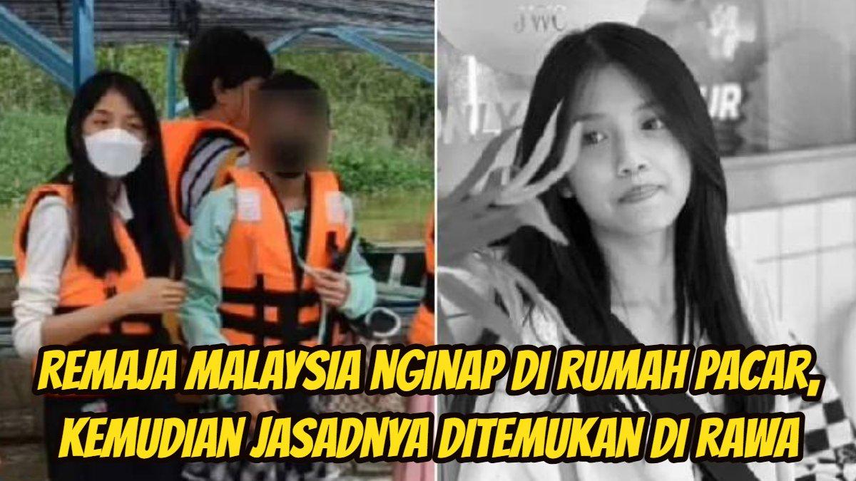 Menginap di Rumah Pacar, Remaja 15 Tahun Hilang & Kemudian Jasadnya ...