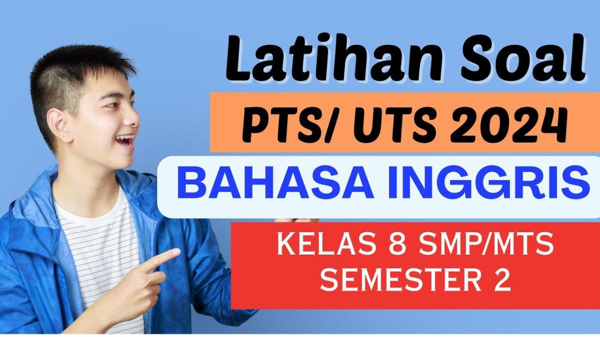 25 Soal & Kunci Jawaban Bahasa Inggris Kelas 8 SMP Semester 2: Activity - Tribunnewsmaker.com