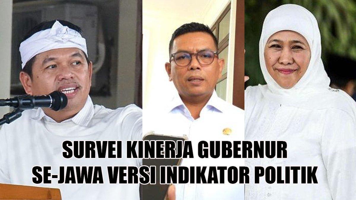 Hasil Survei Kinerja Gubernur se-Jawa di 100 Hari Kerja, Dedi Mulyadi Tertinggi, Andra Soni ...
