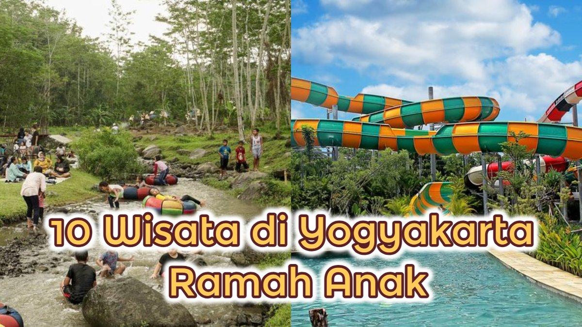 10 Wisata di Yogyakarta Ramah Anak, Cocok untuk Liburan Lebaran 2025 ...