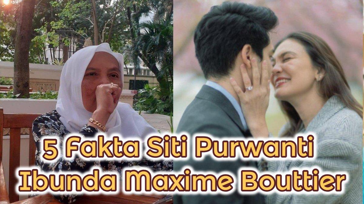 5 Fakta Siti Purwanti Ibunda Maxime Bouttier, Meninggal di Rumah Luna Maya, Restui Hubungan Anak ...