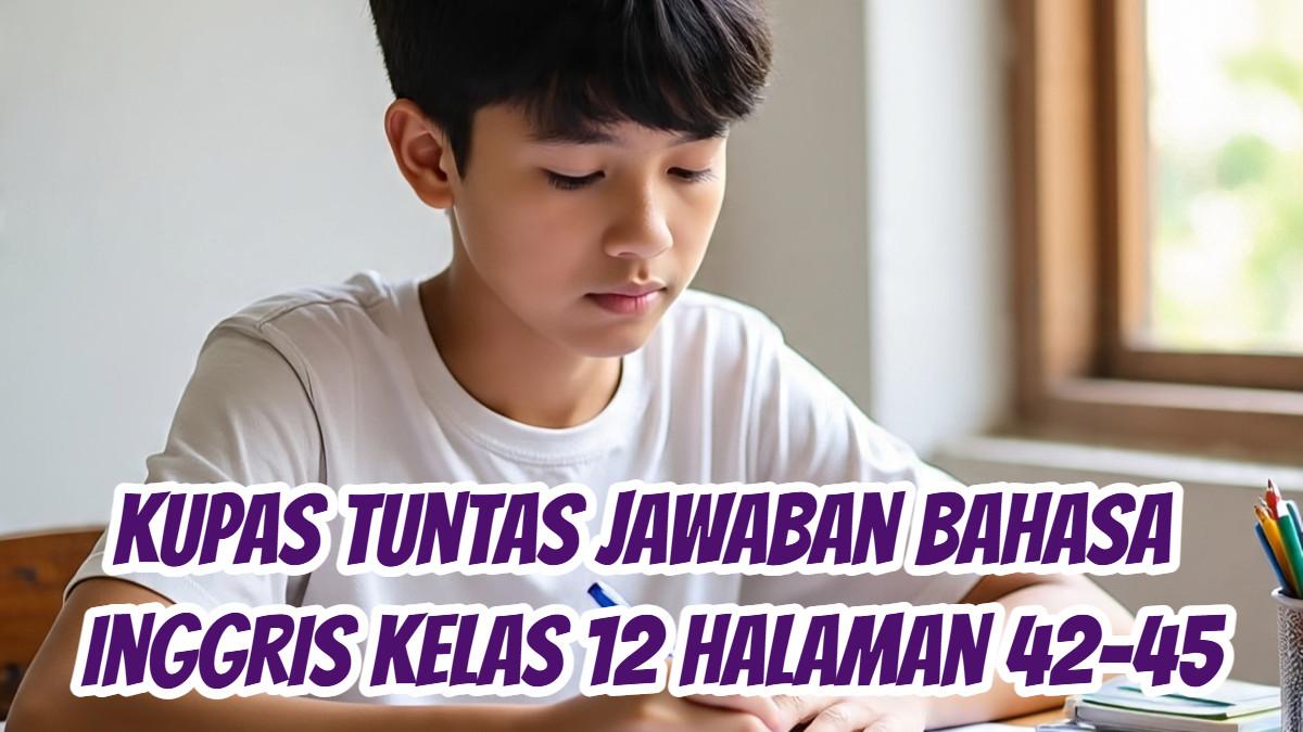 Bahas Soal 'Kilion and His Bright Amdui Village', Kupas Tuntas Bahasa ...
