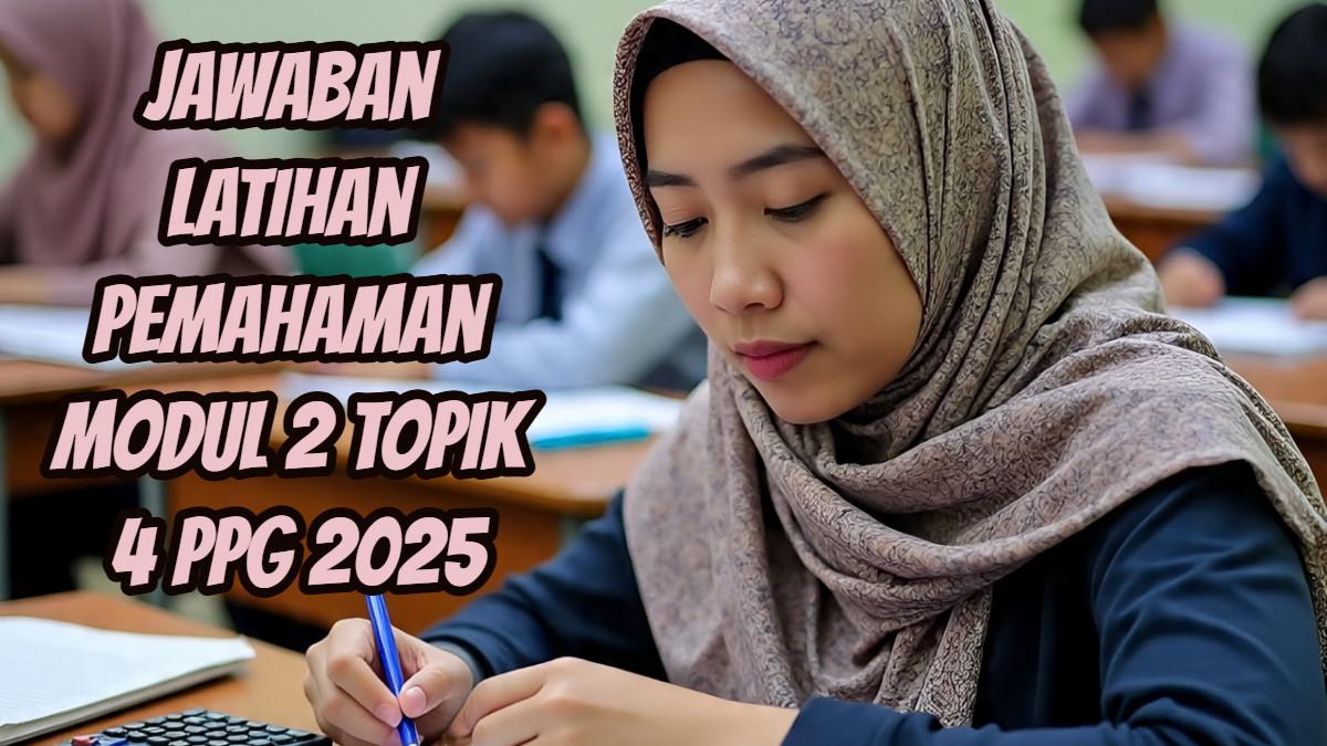 School Well-being: Ringkasan dan Jawaban Latihan Pemahaman Modul 2 Topik 4 PPG 2025 ...